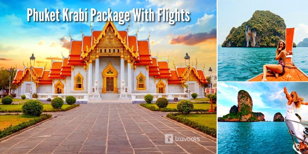 Book Phuket Krabi Package with Flight | Get Flat 30% Off
